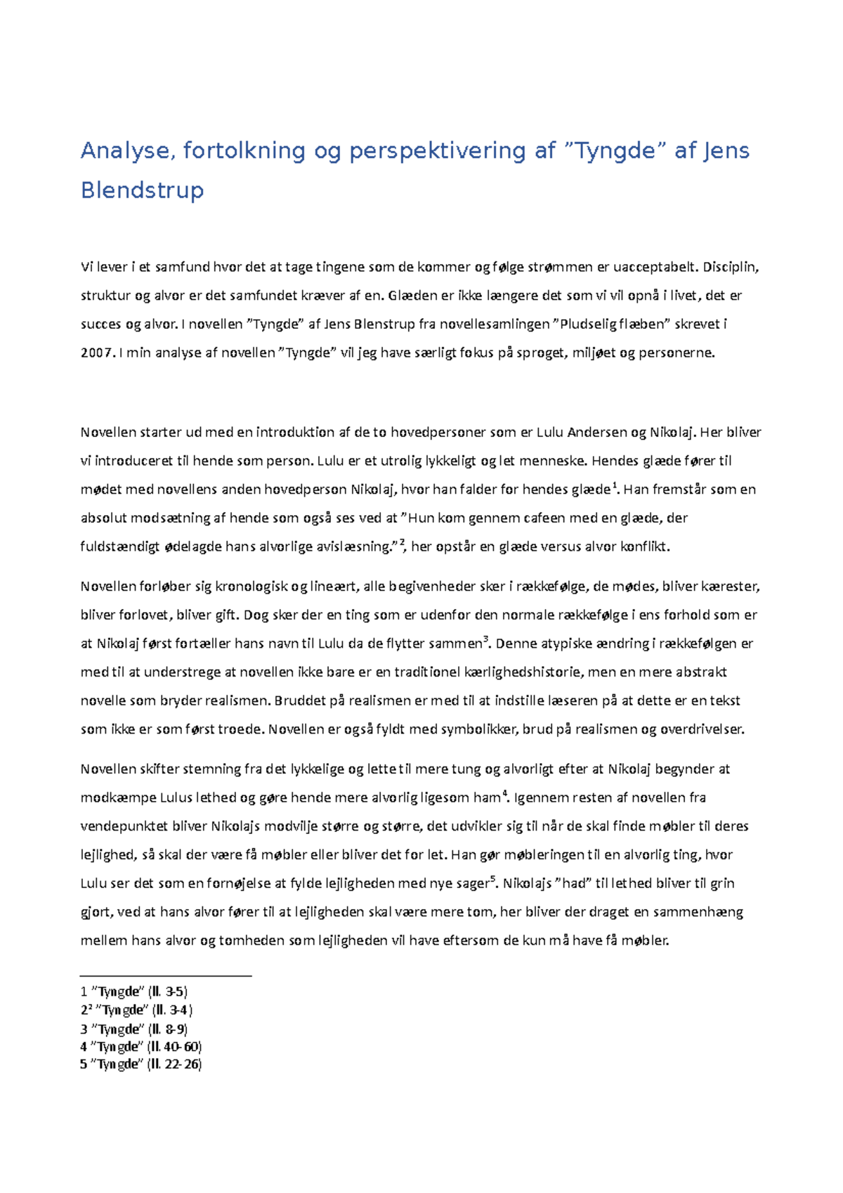 Dansk stil 3 - Tyngde - Analyse, fortolkning og perspektivering af ”Tyngde” af Jens Blendstrup ...