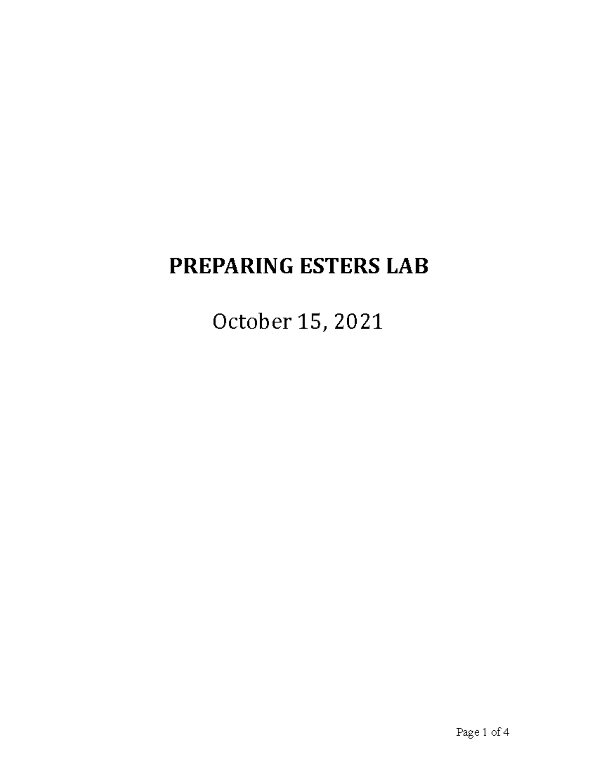 02 Final 2 LAB 1 Final Ester PREP Three Esters - PREPARING ESTERS LAB October 15, 2021 MATERIALS ...