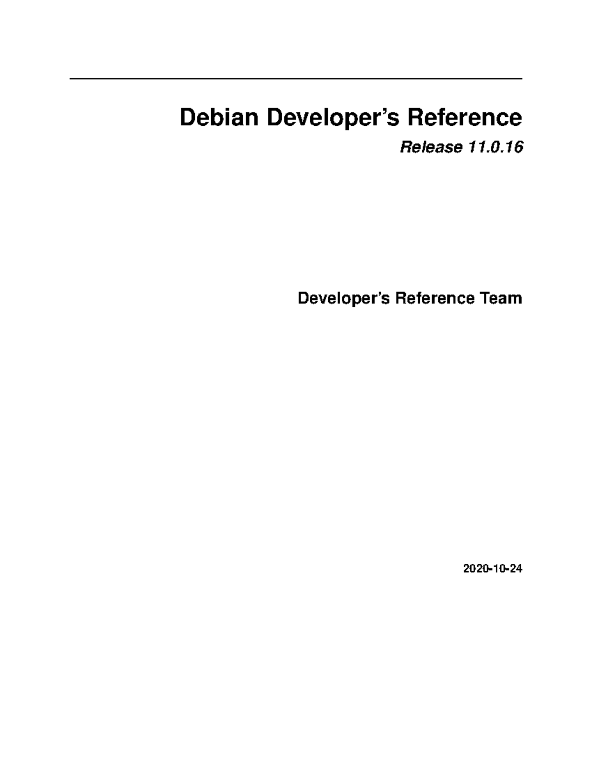 Developers-reference - Debian Developer’s Reference Release 11. Developer’s Reference Team 2020 ...
