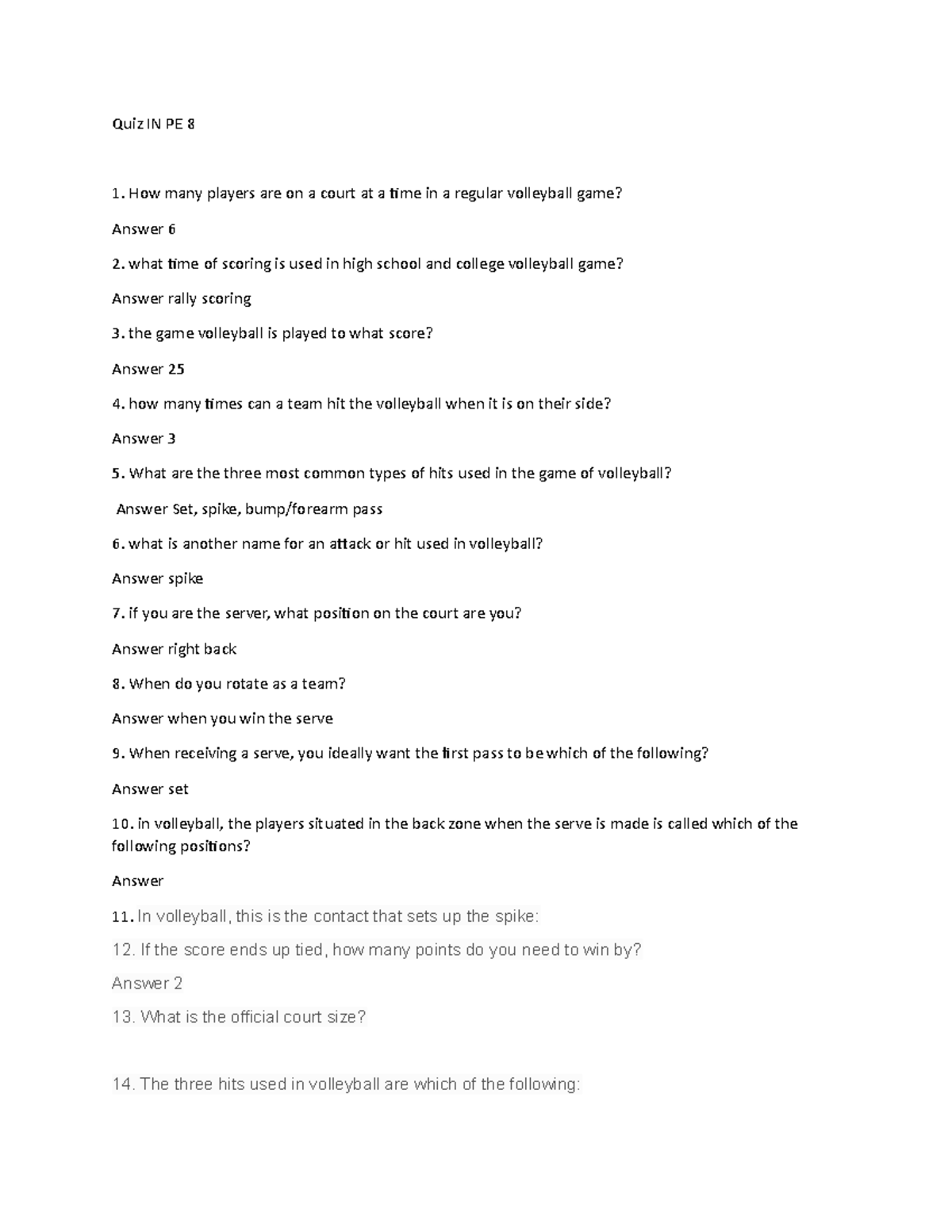 Quiz IN PE 8 - physical fitness - Quiz IN PE 8 1. How many players are ...