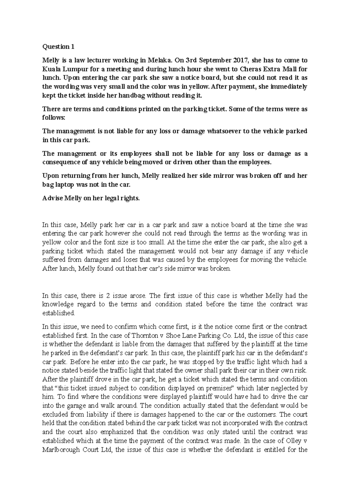 Contract Tutorial 10 (Exclusion Clause) - Question 1 Melly is a law lecturer working in Melaka ...