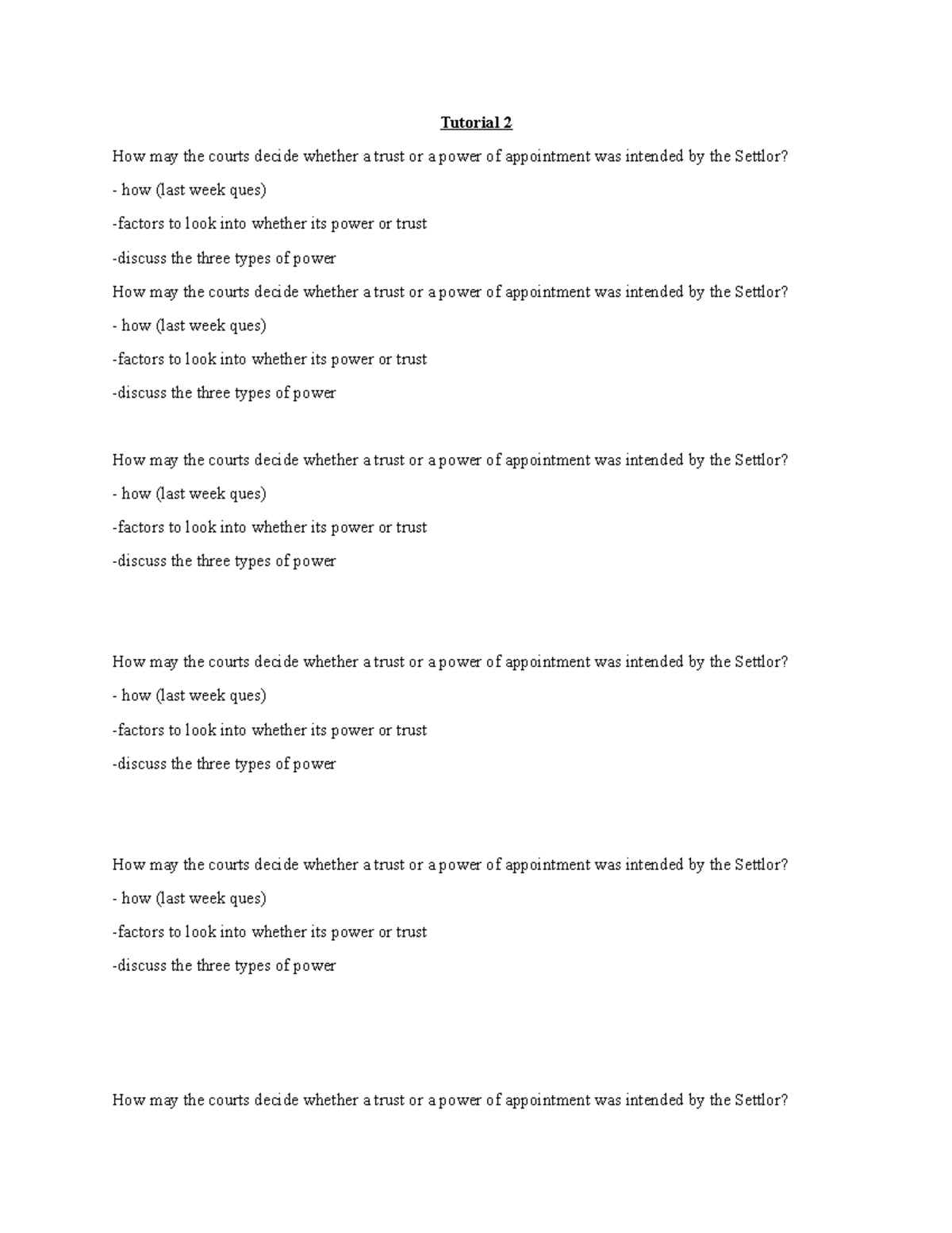 Tutorial 2 - Tutorial 2 How may the courts decide whether a trust or a power of appointment was ...