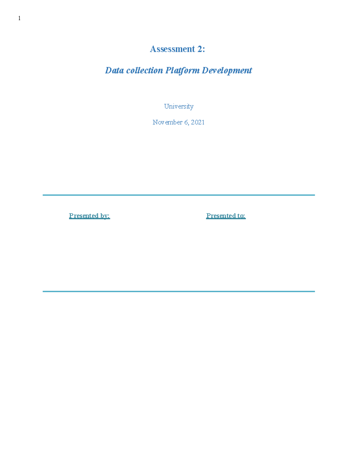 Assessment 2 Data collection Platform Development - Assessment 2: Data ...