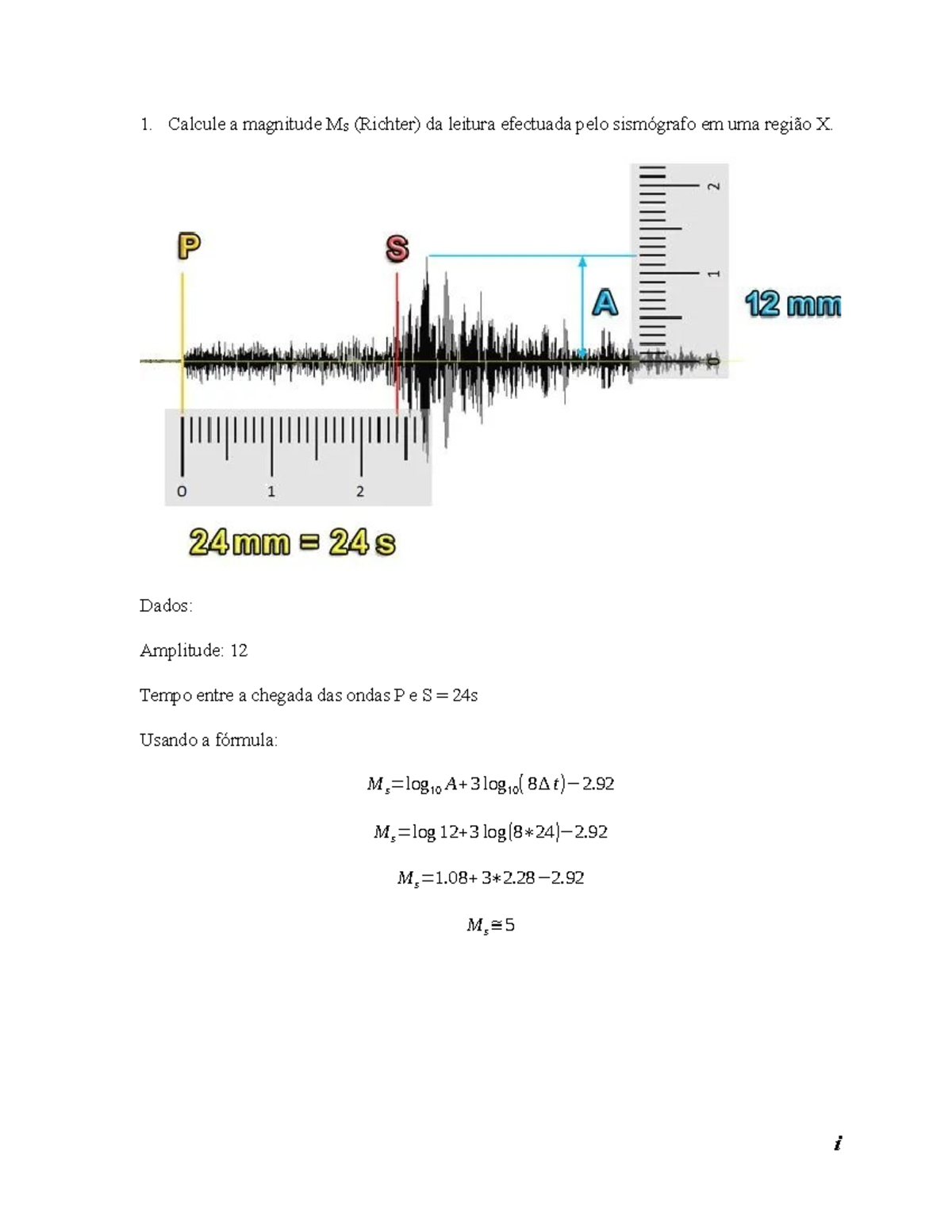 Sismo Exemplo - Engenharia civil - Calcule a magnitude MS (Richter) da ...
