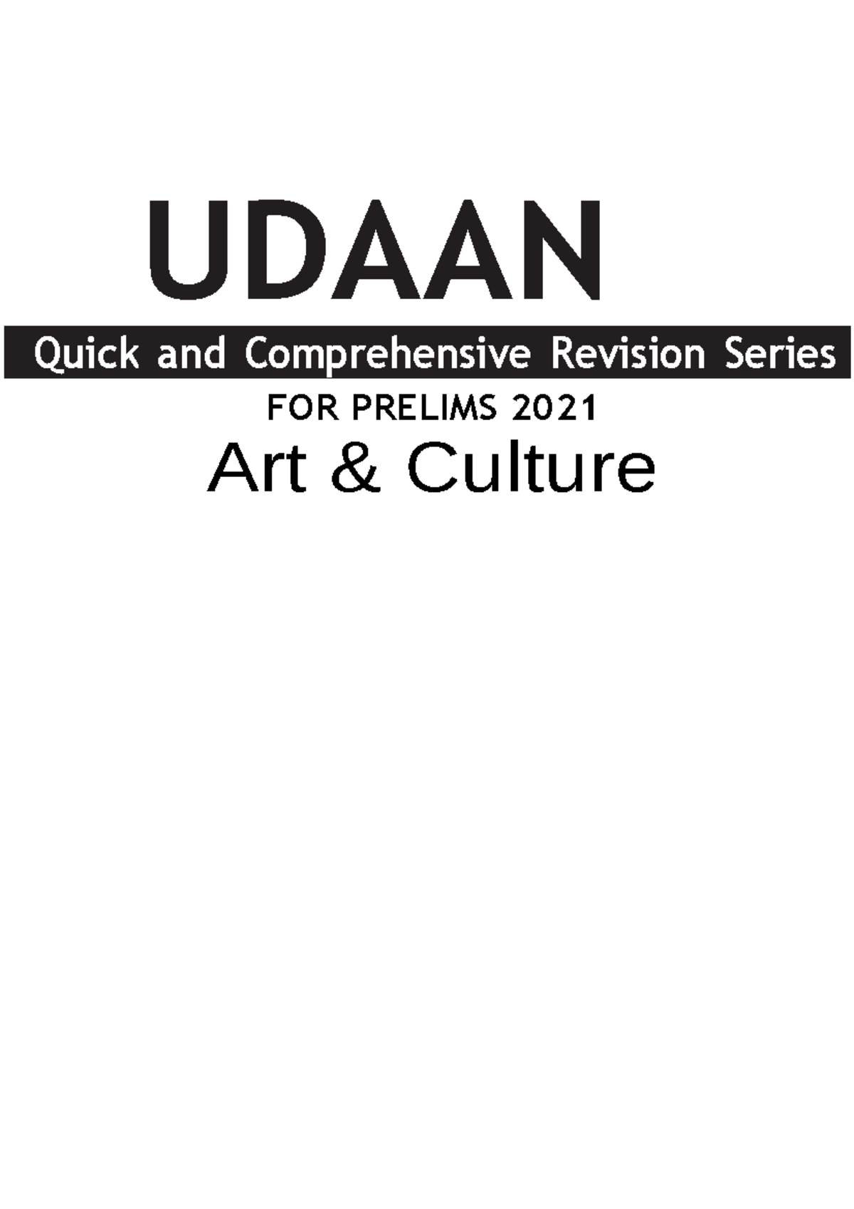 Only IAS - Udaan - Art and Culture - UDAAN Quick and Comprehensive ...