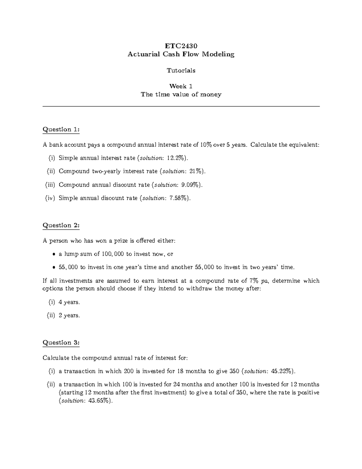 Tutorials - Week 1 - ETC Actuarial Cash Flow Modeling Tutorials Week 1 The time value of money ...
