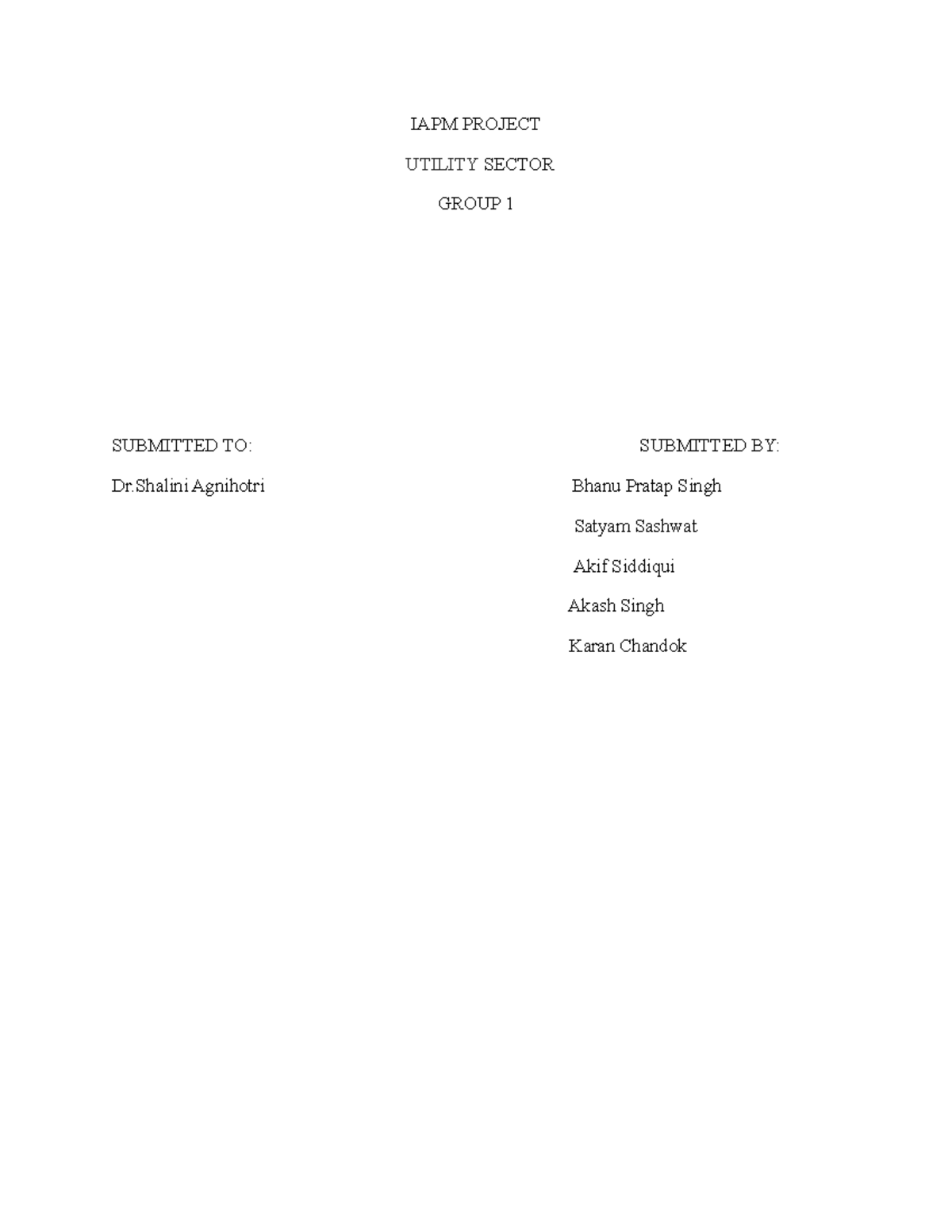 IAPM Project-(Utility Sector) - IAPM PROJECT UTILITY SECTOR GROUP 1 SUBMITTED TO: SUBMITTED BY ...