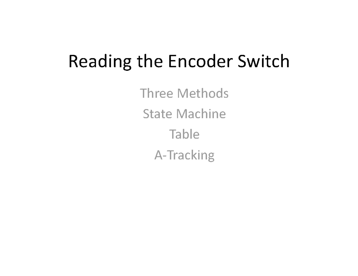 Reading Encoder Switches - Reading the Encoder Switch Three Methods ...