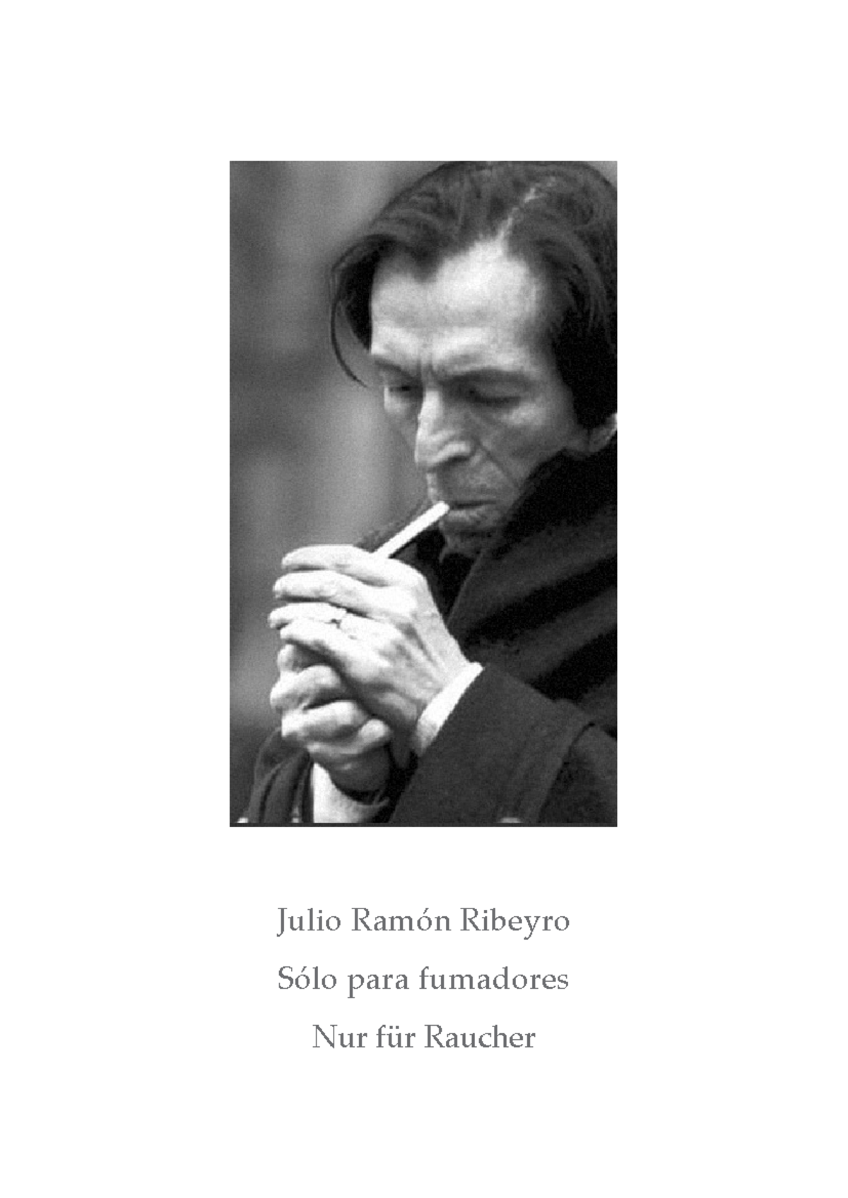 Ribeyrofumadores 28102020 - Julio Ramón Ribeyro Sólo para fumadores Nur ...