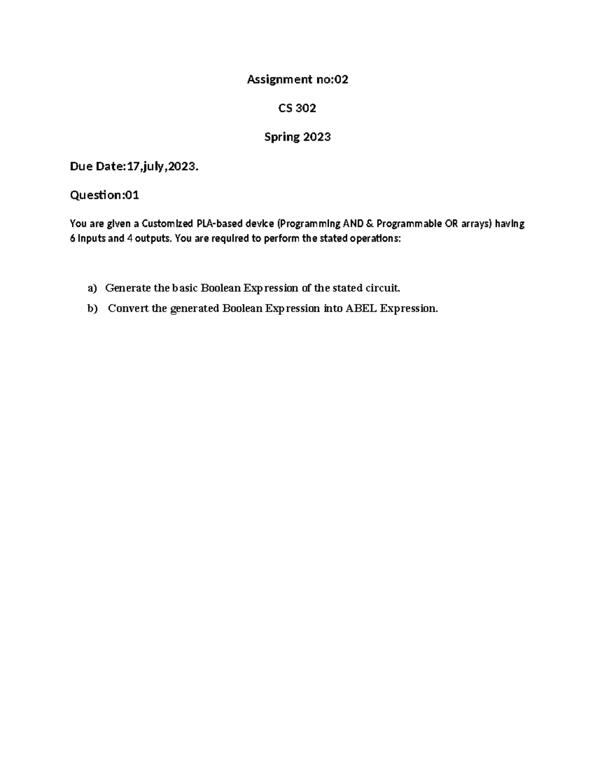 Assignment no 2 cs 302 - Assignment no: CS 302 Spring 2023 Due Date:17,july,2023. Question: You ...