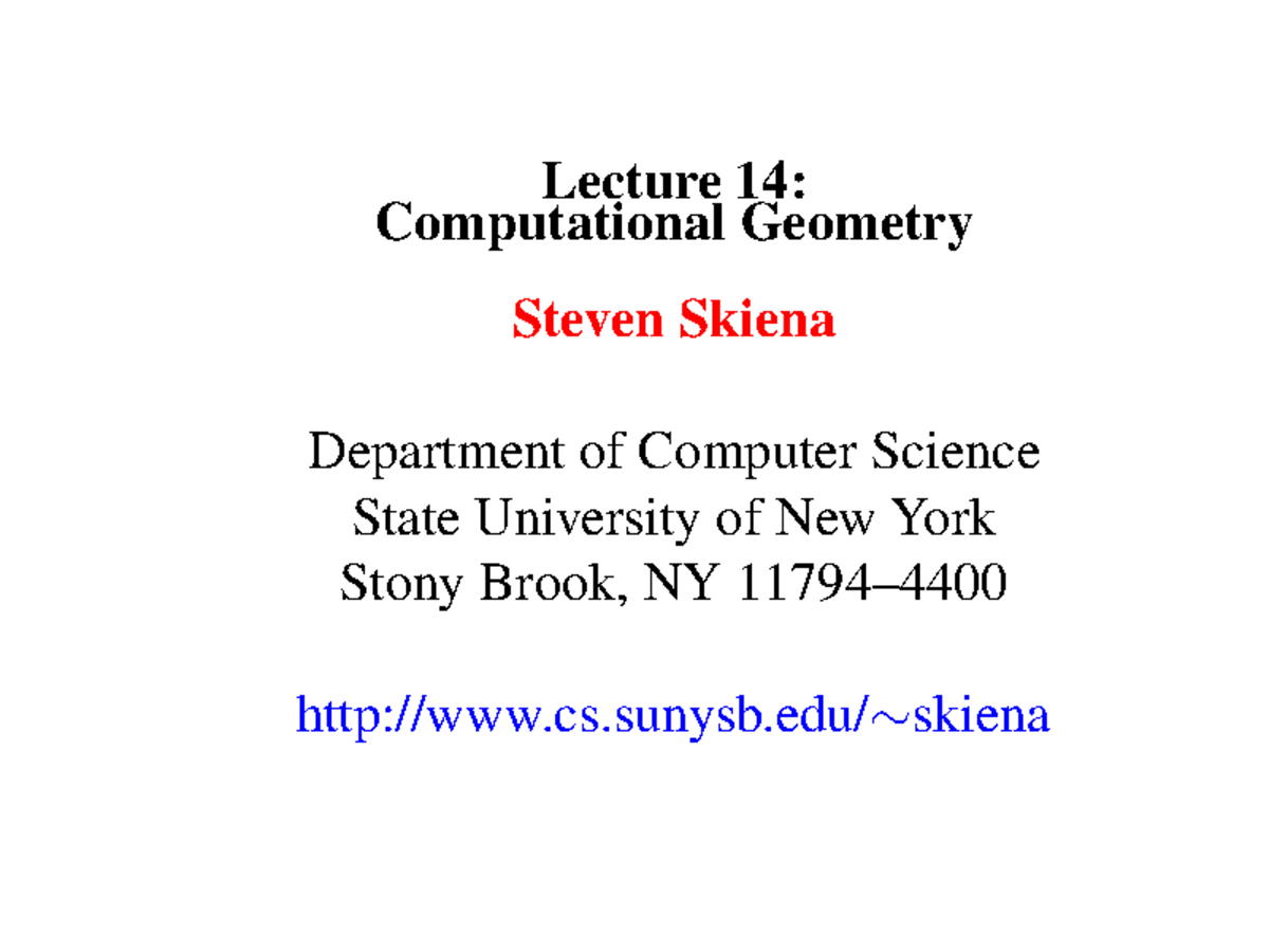 Lecture 14 - Computational Geometry - Lecture 14: Computational ...