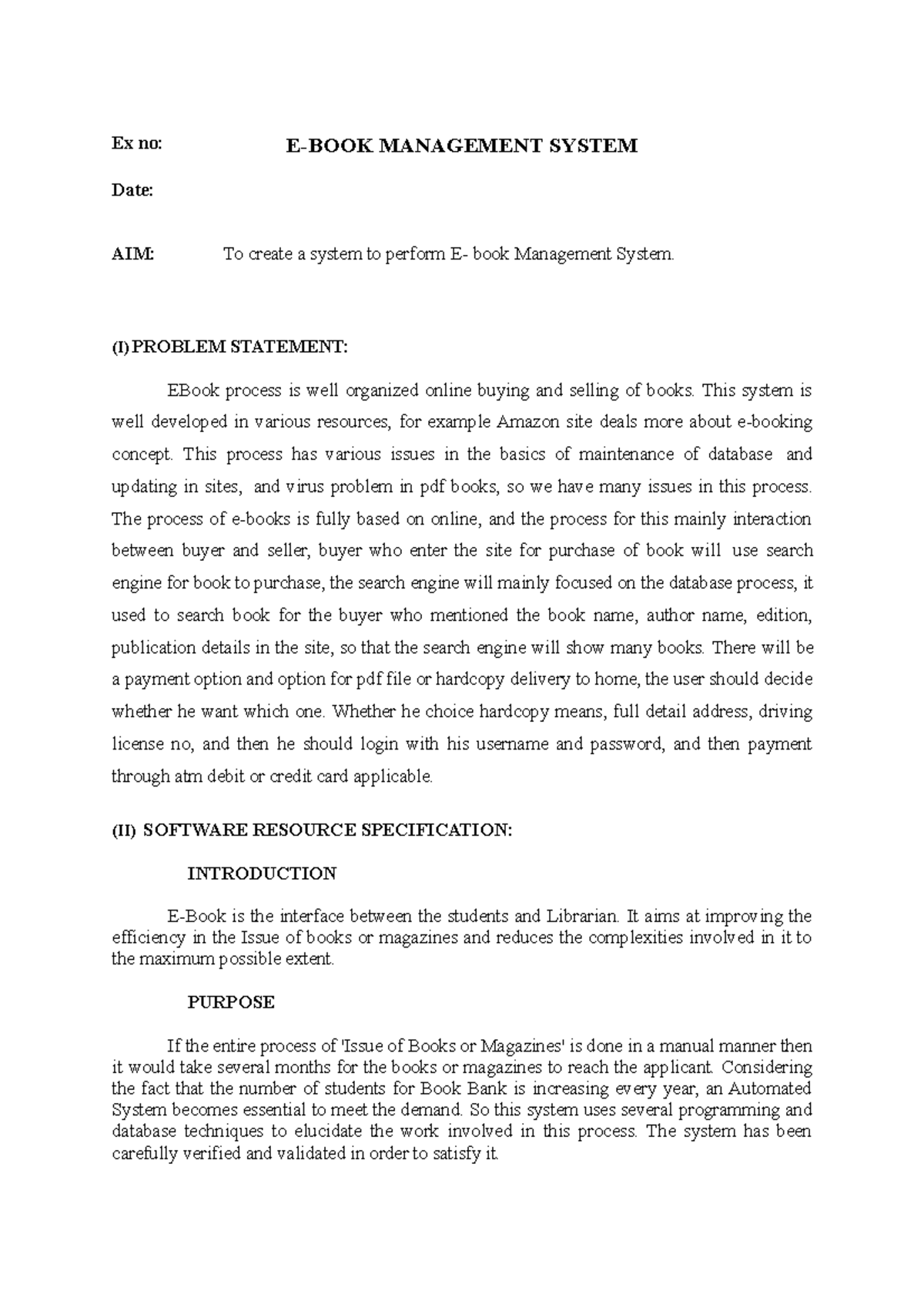 E-BOOK Management System - Ex no: Date: AIM: E-BOOK MANAGEMENT SYSTEM To create a system to ...