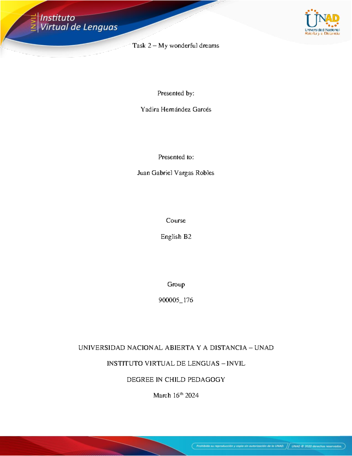 Task 2 – My wonderful dreams Group 176 - Task 2 – My wonderful dreams ...