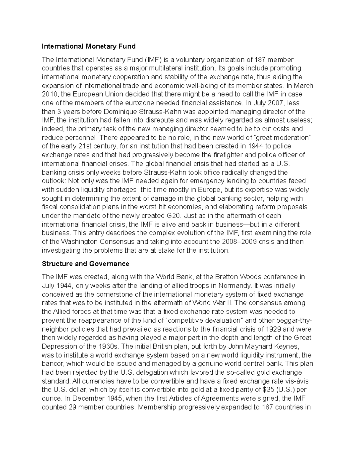 International Monetary Fund - Its goals include promoting international ...