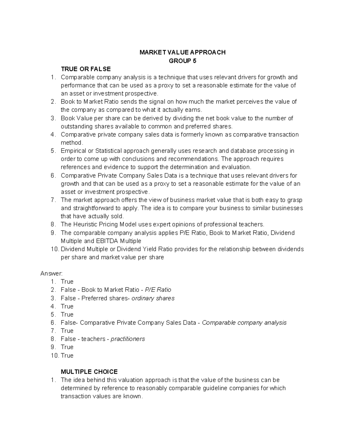 MVA - MARKET VALUE APPROACH GROUP 5 TRUE OR FALSE Comparable company ...