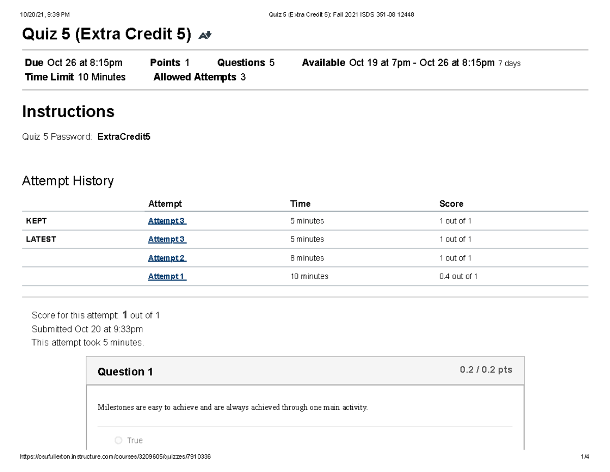 Quiz 5 (Extra Credit 5) Fall 2021 ISDS 351-08 12448 Attempt #3 - Quiz 5 ...