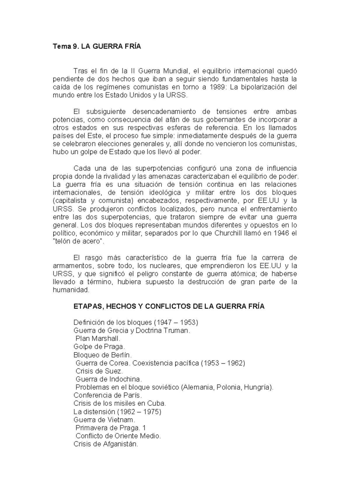 Tema 12. La Guerra Fr Ã­a - Tema 9. LA GUERRA FRÍA Tras el fin de la II Guerra Mundial, el - Studocu