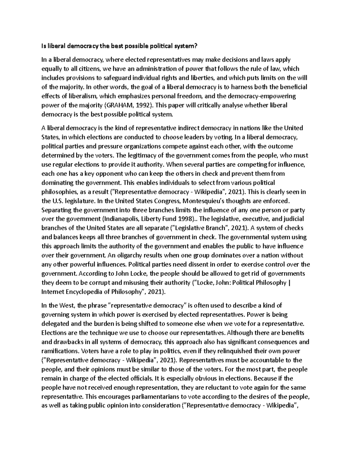 Is liberal democracy the best possible political system ? - In other ...
