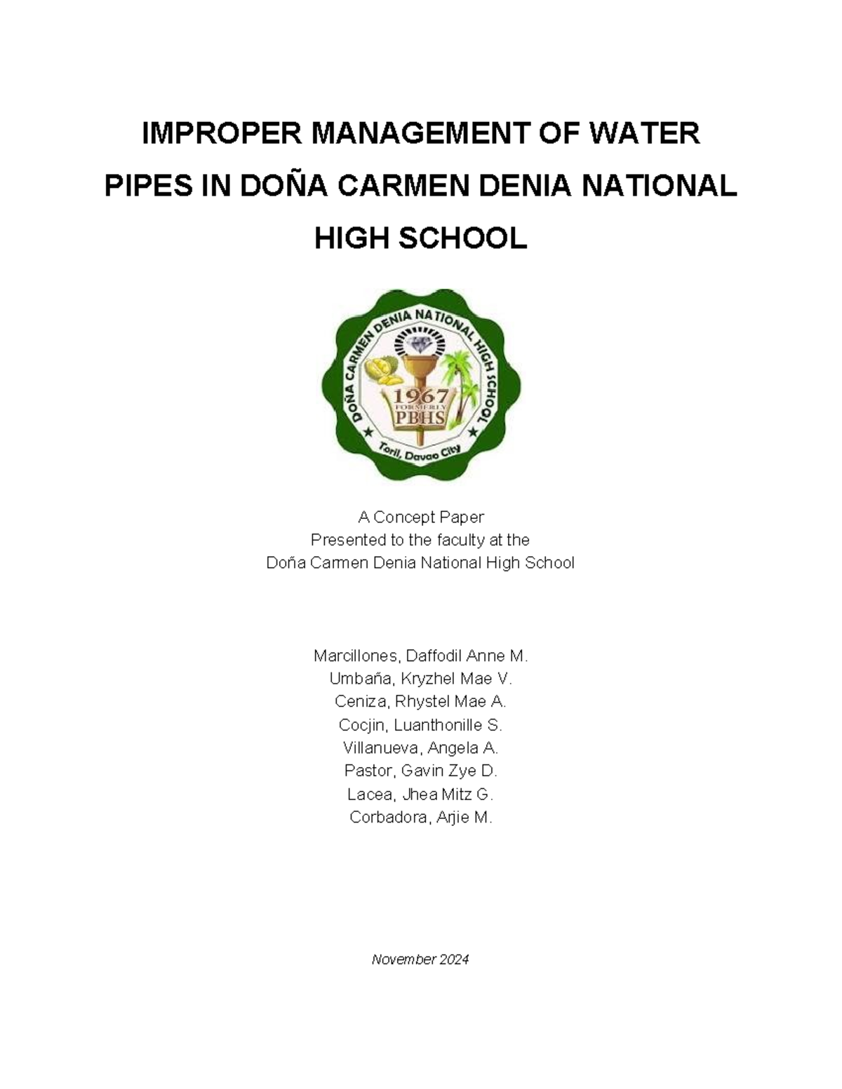 Improper Management OF Water Pipes IN DOÑA Carmen Denia National HIGH ...