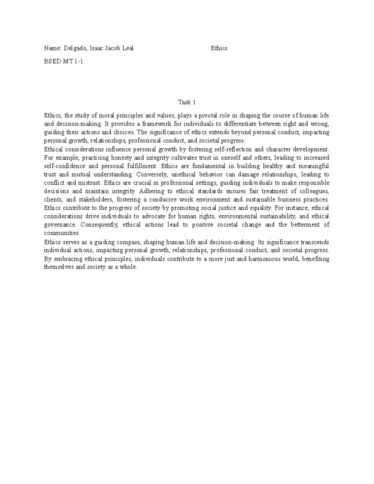 UTS - Ethics Essay - Name: Delgado, Isaac Jacob Leal Ethics BSED MT 1 ...