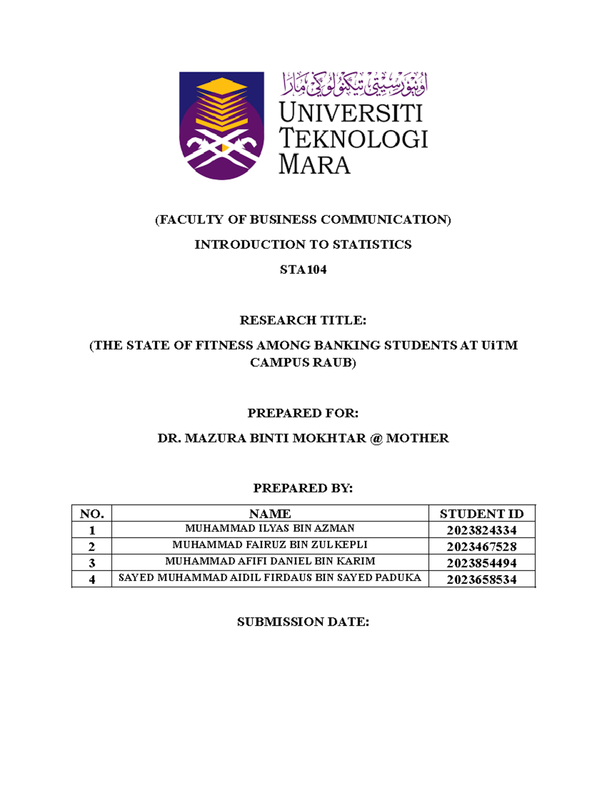 Group Assignment STA104 - (FACULTY OF BUSINESS COMMUNICATION) INTRODUCTION TO STATISTICS STA ...