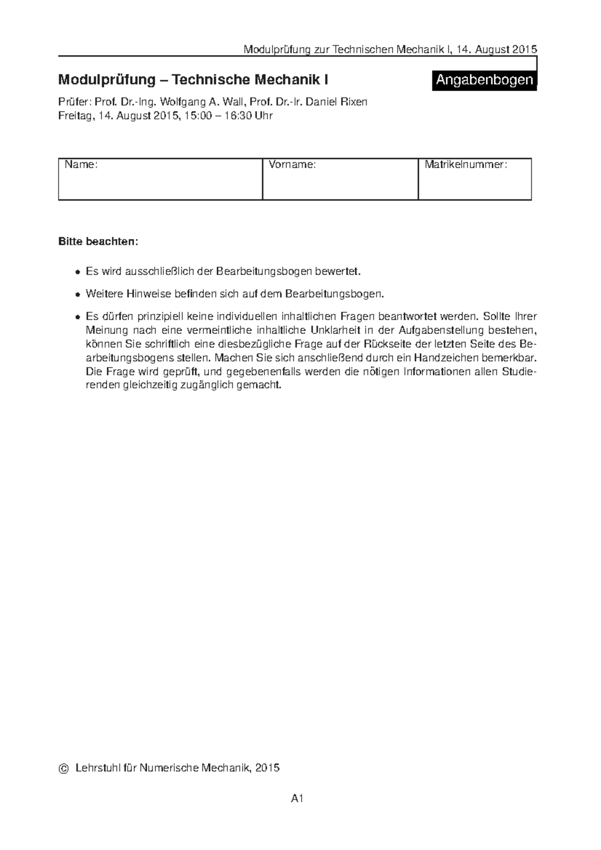Klausur Summer 2015, Fragen und Antworten - Modulpr ̈ufung – Technische Mechanik I Angabenbogen ...