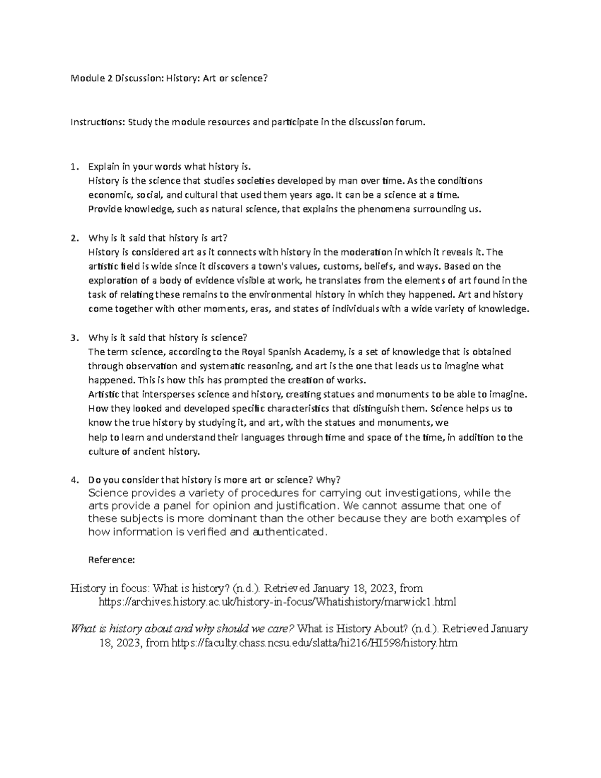 Module 2 Discussion - notes - Module 2 Discussion: History: Art or ...