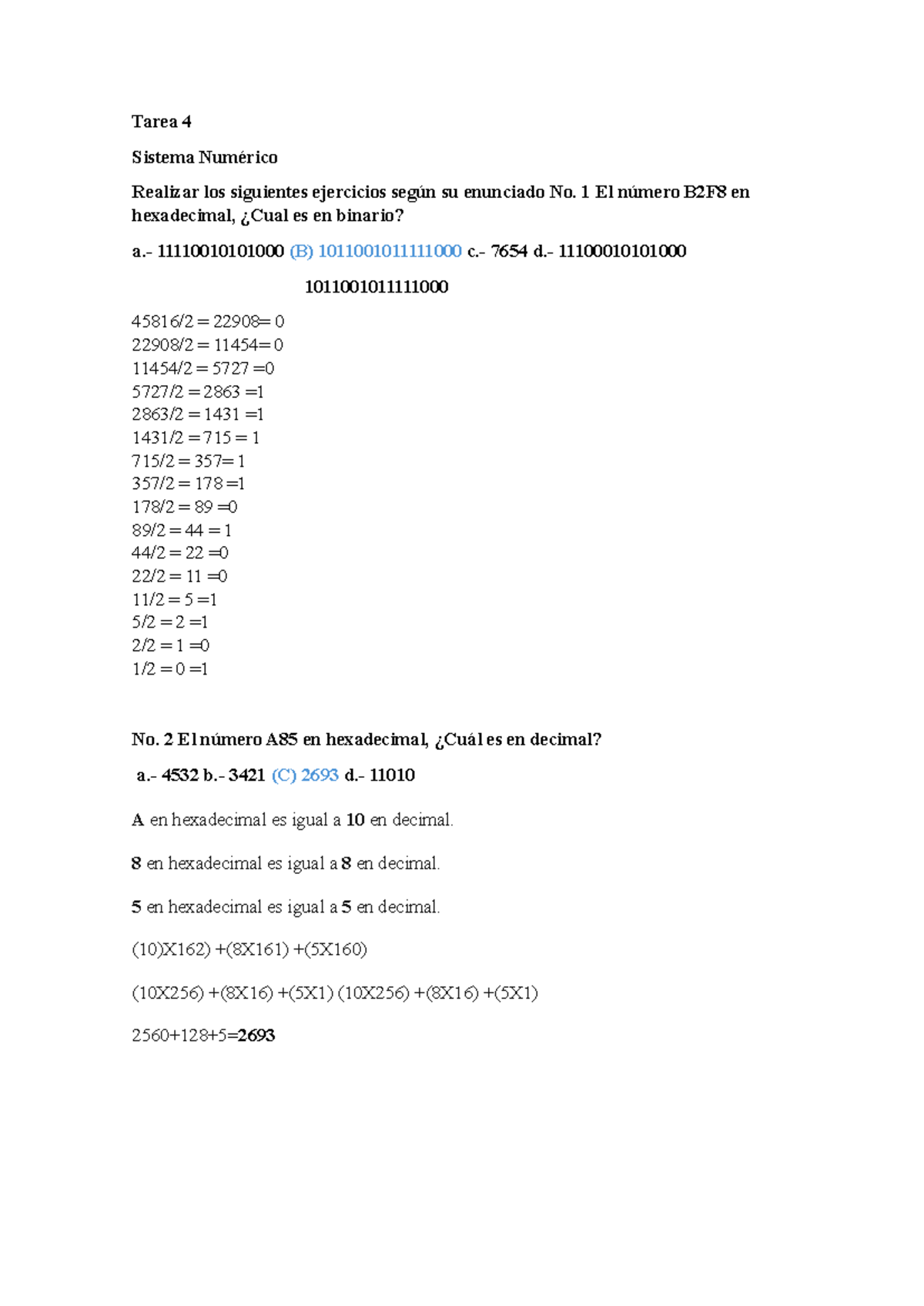 Tarea 4 - Tarea 4 Sistema Numérico Realizar los siguientes ejercicios ...