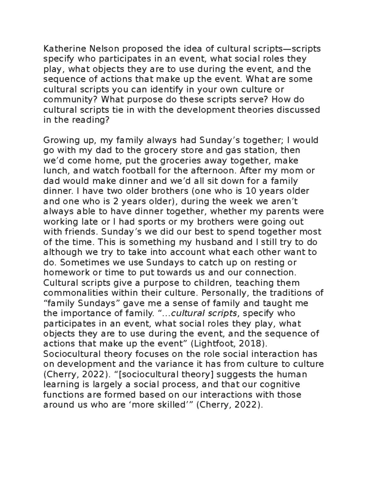 5-1 Discussion Cultural Scripts - Katherine Nelson proposed the idea of ...