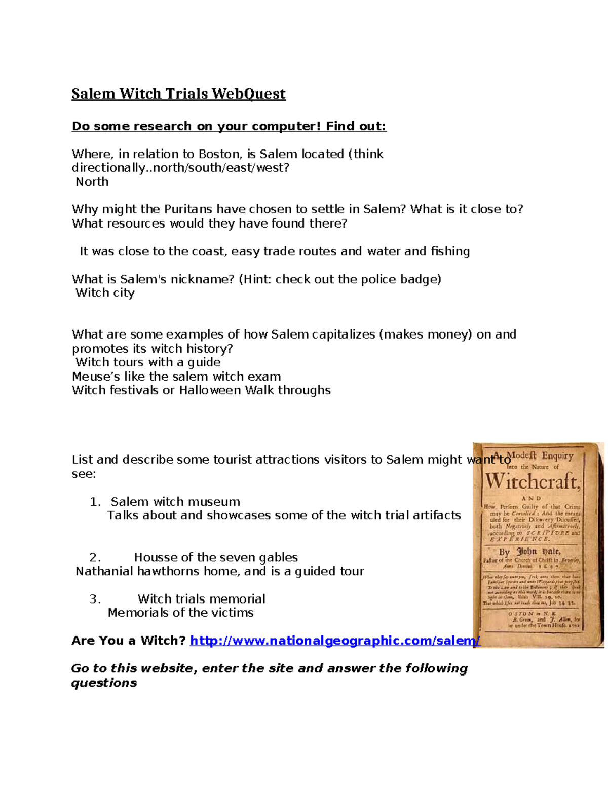 Salem Witch Trials Webquest - /south/east/west? North Why might the ...