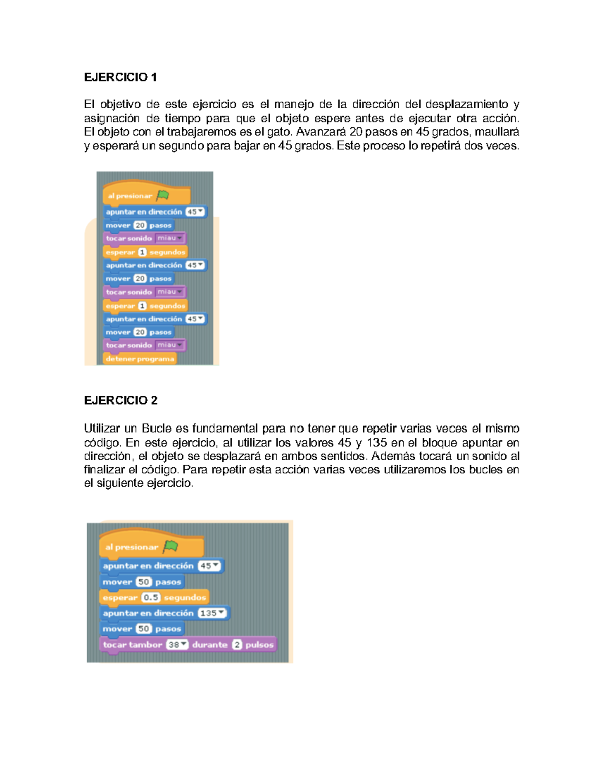 3. Ejercicio Resueltos scratch - EJERCICIO 1 El objetivo de este ejercicio es el manejo de la ...