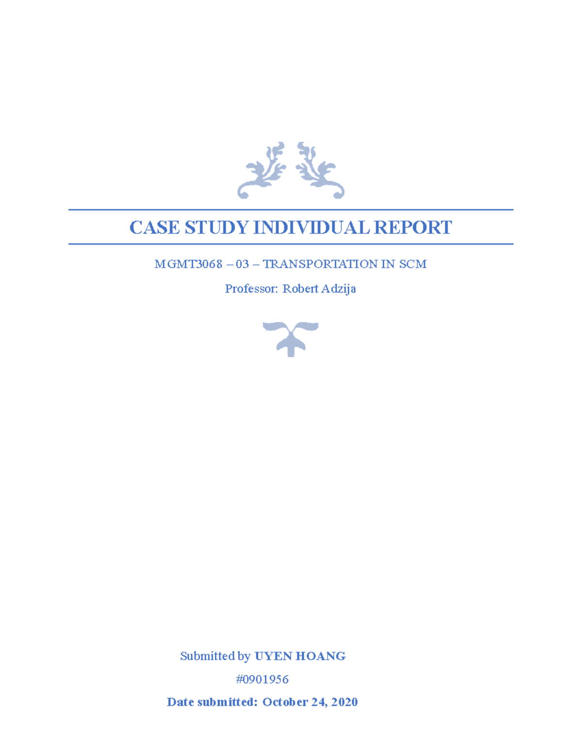 MGMT3068 Individual case study - Uyen Hoang - CASE STUDY INDIVIDUAL ...