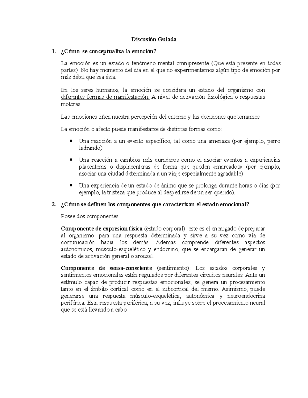 Discusión Guiada 1 - ¿Cómo se conceptualiza la emoción? La emoción es ...