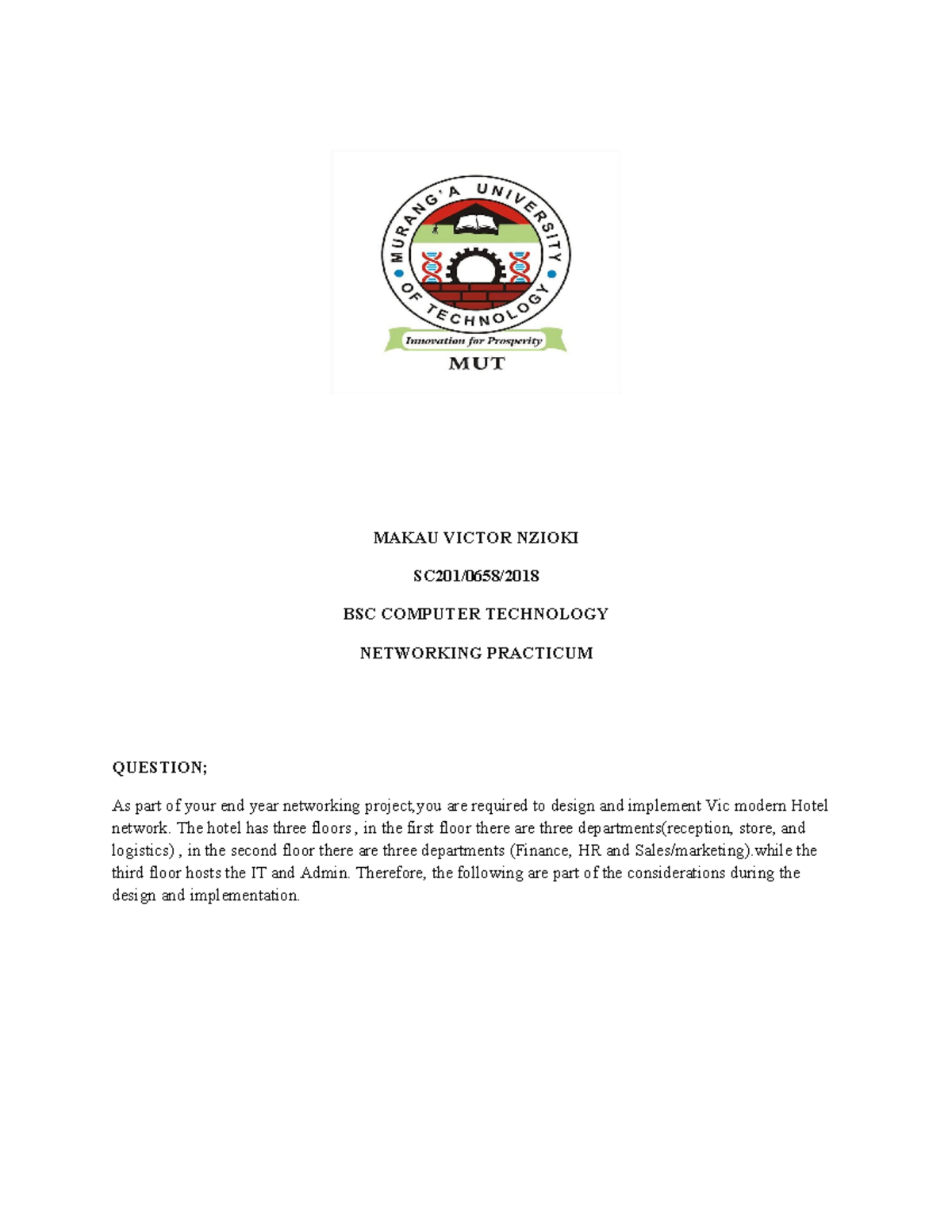 Makau Victor Nziok 1 - MAKAU VICTOR NZIOKI SC201/0658/ BSC COMPUTER TECHNOLOGY NETWORKING ...