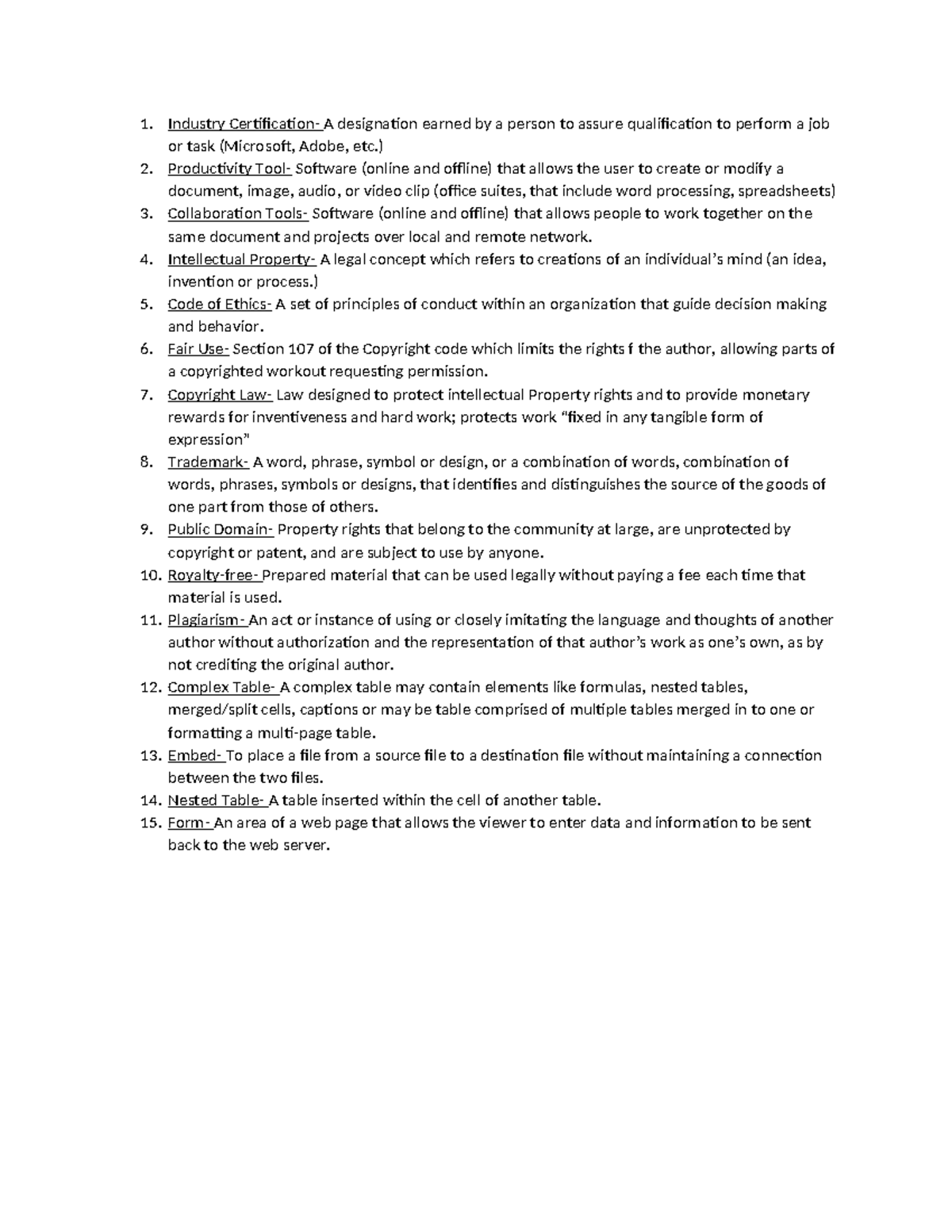 Vocabualry 1 - Industry Certification- A designation earned by a person ...