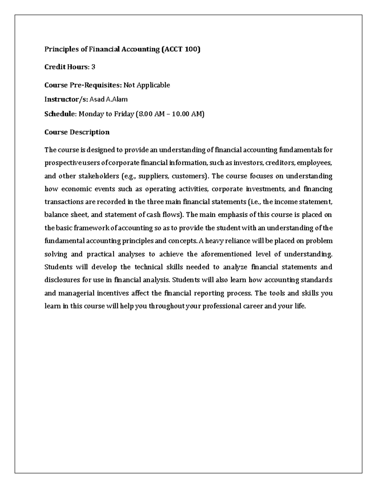 Principles of Financial Accounting - 00 AM) Course Description The ...