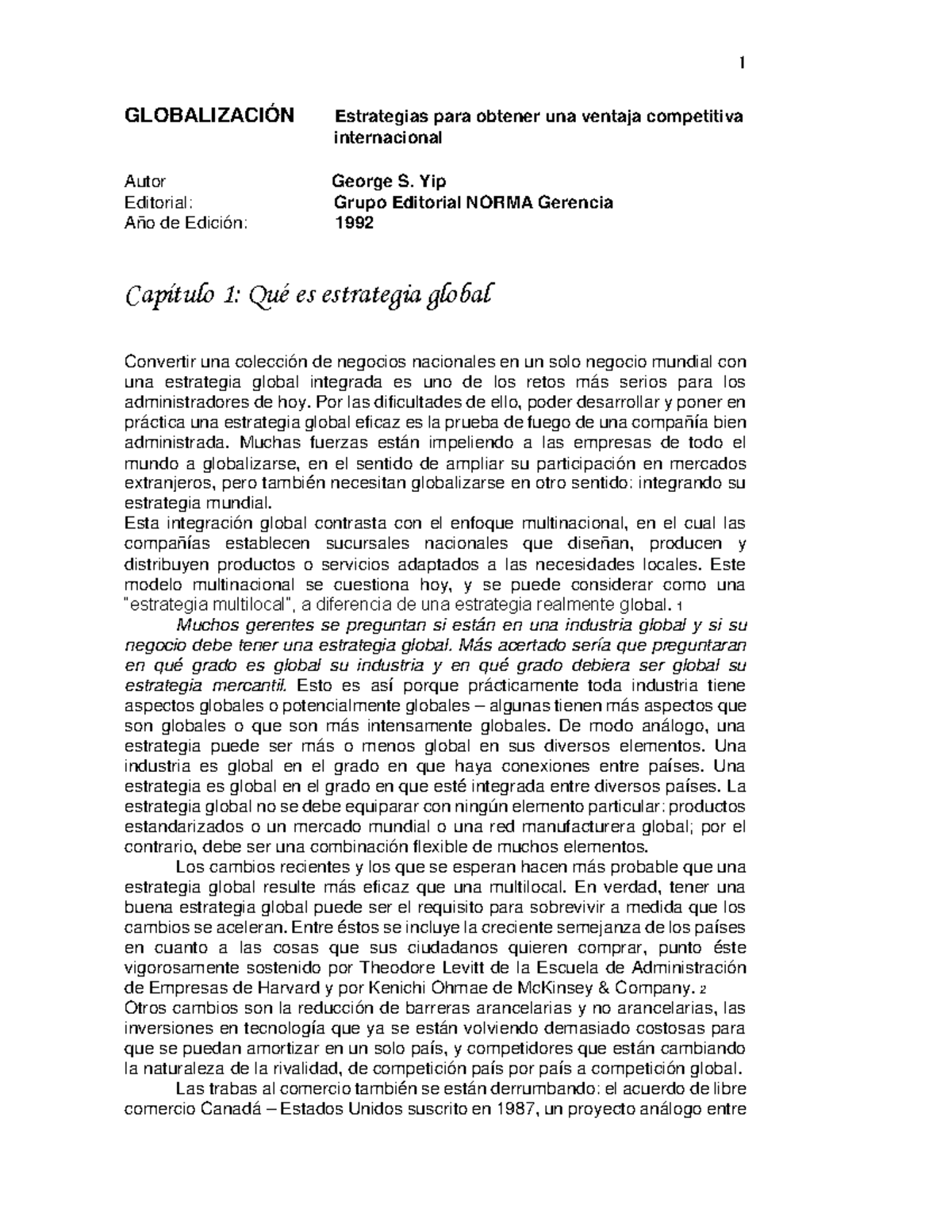 Globalización George S. Yip 1992. Editorial norma Resumen ...