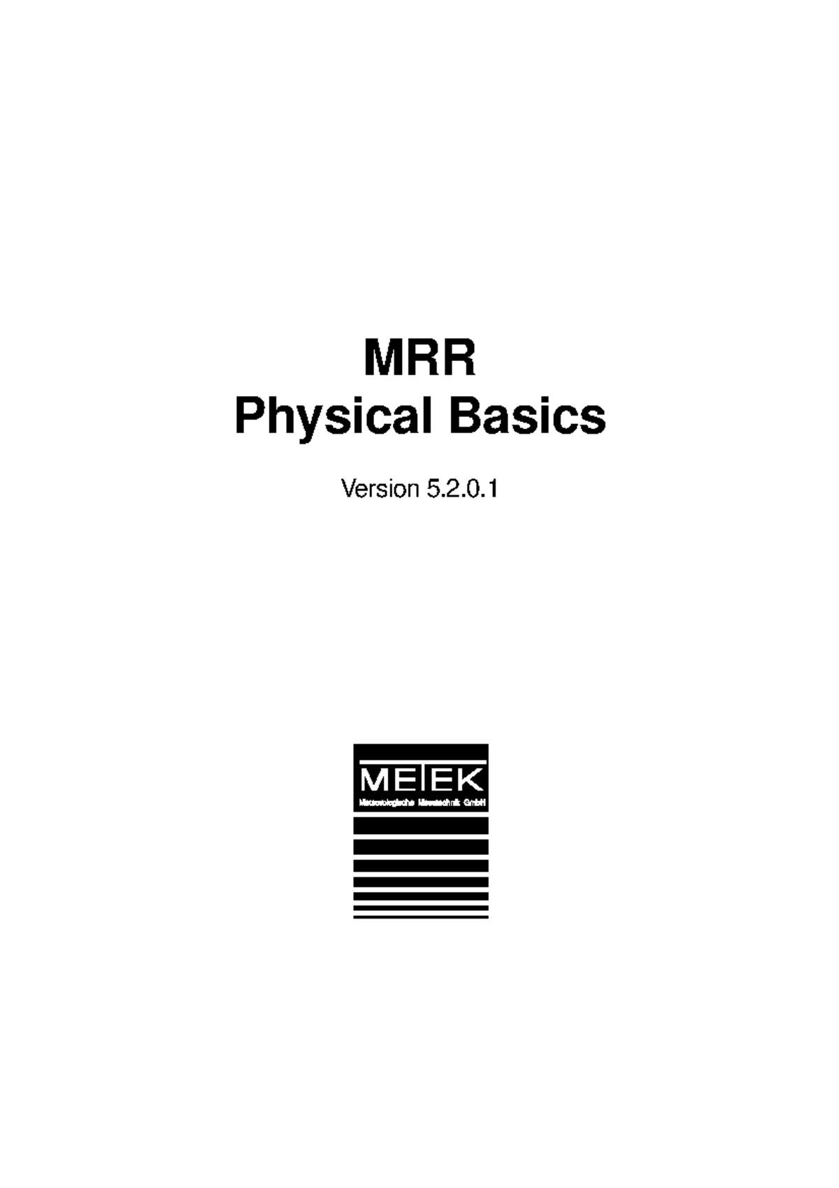 MRR - ... - MRR Physical Basics Version 5.2. ####### METEK ...