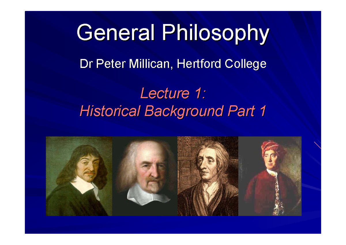 1 millican slides - Class note - General Philosophy General Philosophy ####### Dr Peter Millican ...
