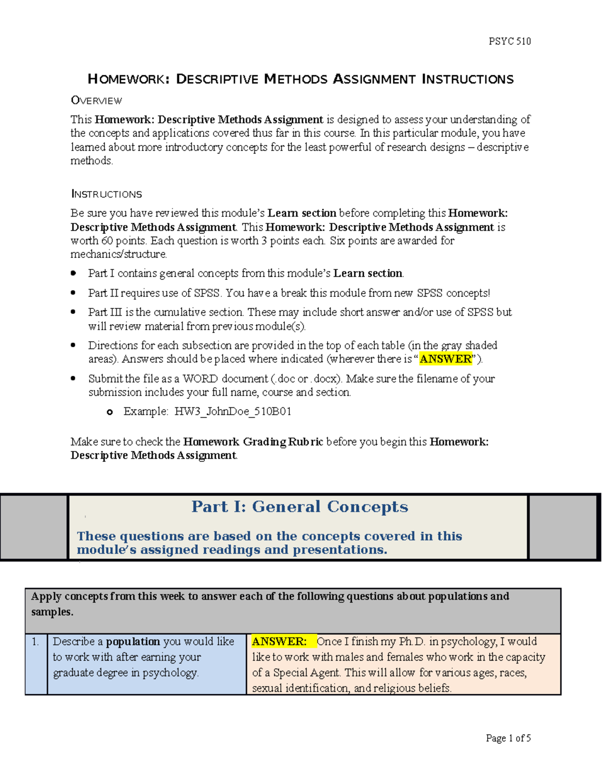 HW3 510B01 no grade - HOMEWORK: DESCRIPTIVE METHODS ASSIGNMENT INSTRUCTIONS OVERVIEW This ...
