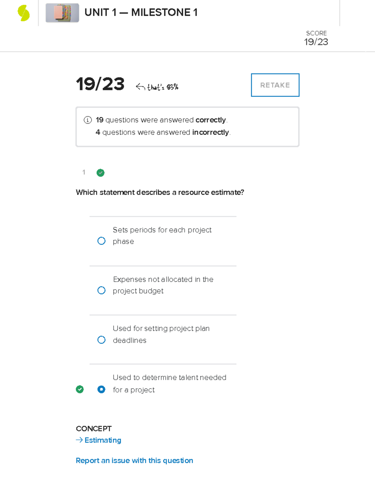 PM-Unit 1 - Milestone quiz - 1 CONCEPT → Estimating 19/23 ߍ that's 83% ...