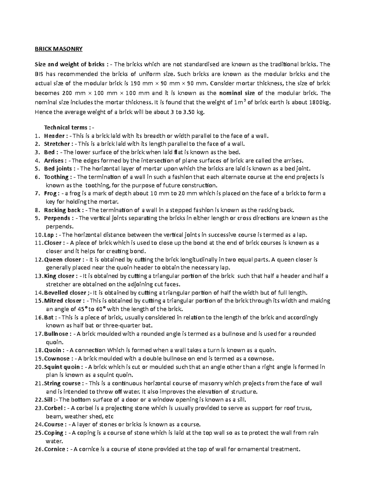 Notes - Lecture note - BRICK MASONRY Size and weight of bricks : - The ...