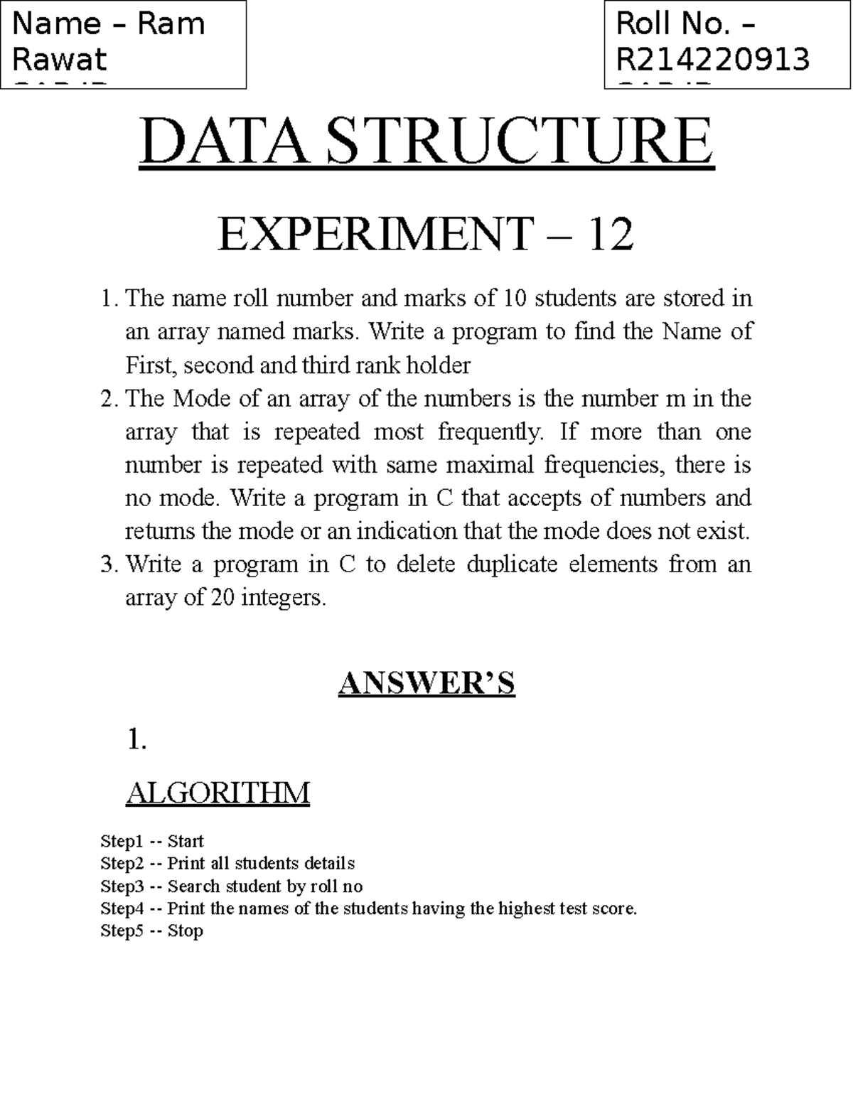 Exp.12(DS) - Data Structure - DATA STRUCTURE EXPERIMENT – 12 1. The name roll number and marks ...