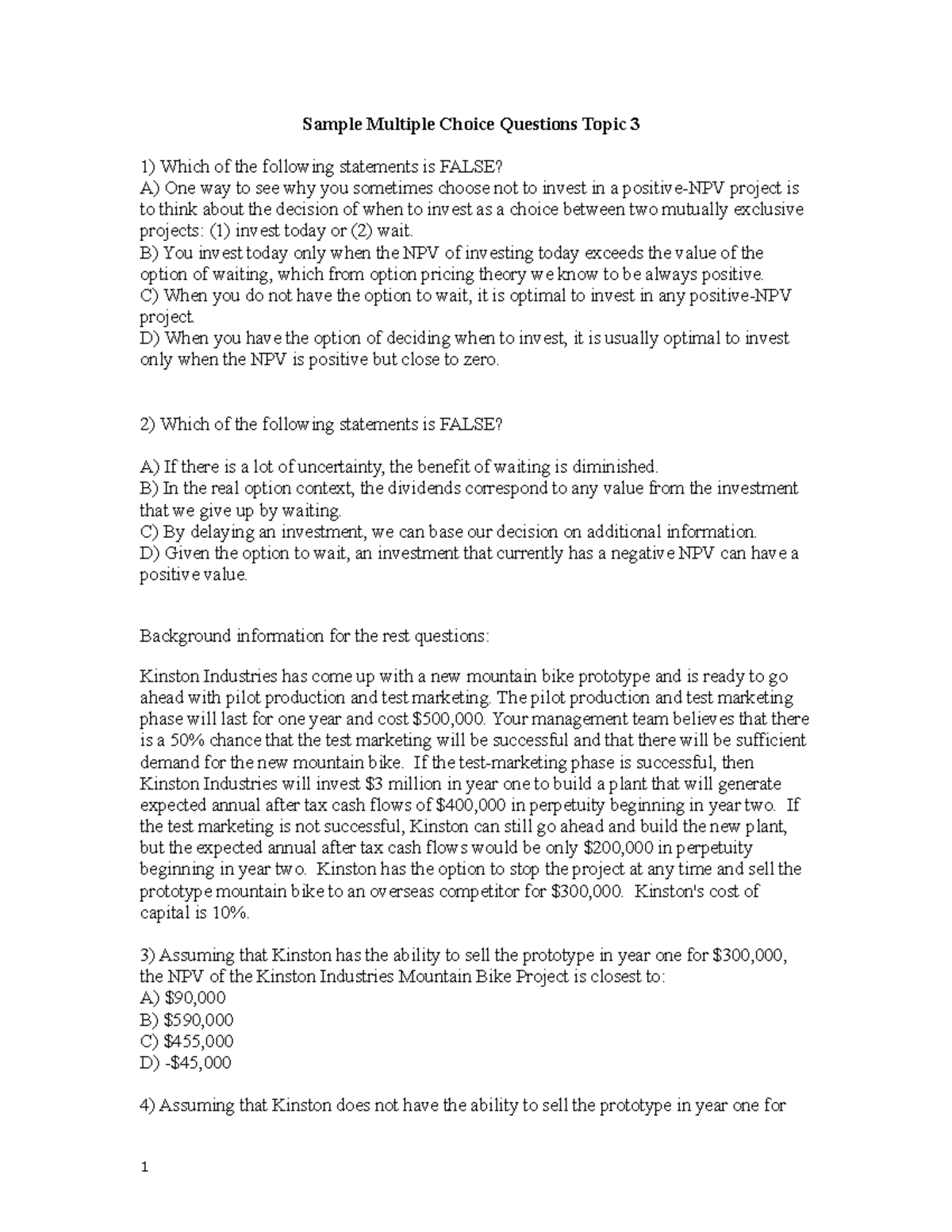 Sample Multiple Choice Questions Topic 3(1) - B) You invest today only ...