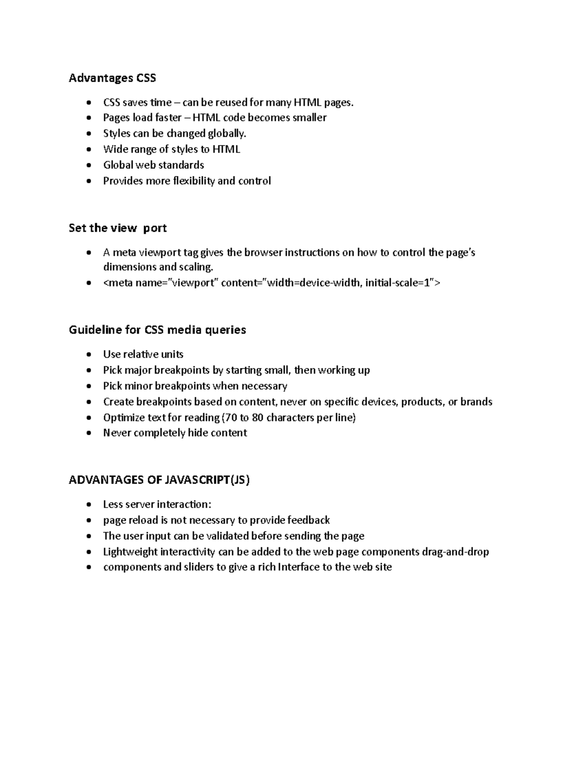 Web Short Note - no information - Advantages CSS CSS saves time – can be reused for many HTML ...