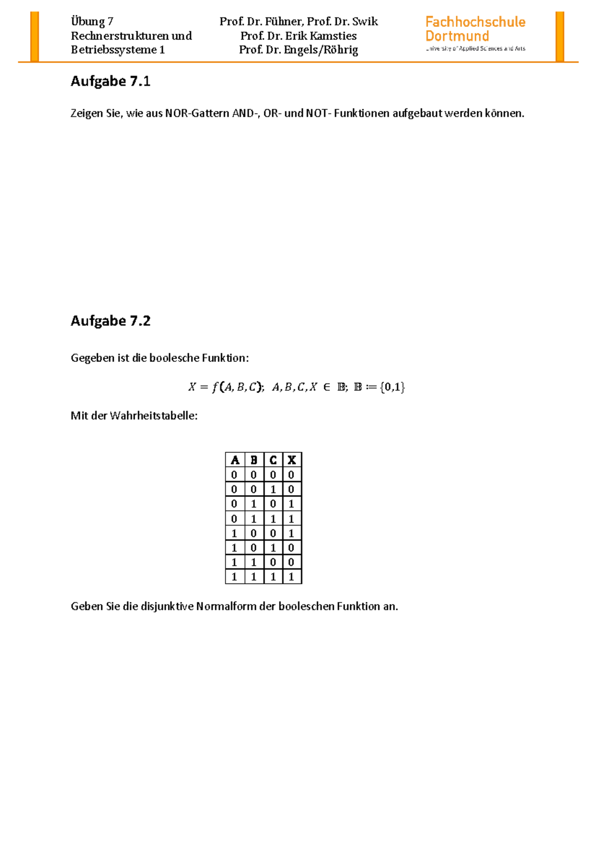 Rb1ue07 - übung - Übung 7 Prof. Dr. Fühner, Prof. Dr. Swik Rechnerstrukturen und Prof. Dr. Erik ...