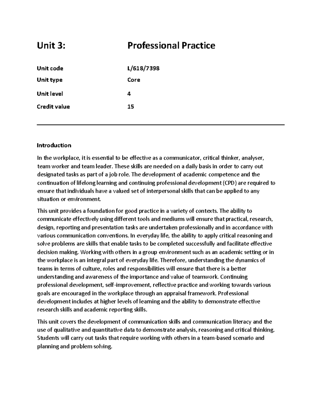 Unit 3 Professional Practice - Unit 3: Professional Practice Unit code L/618/ Unit type Core ...