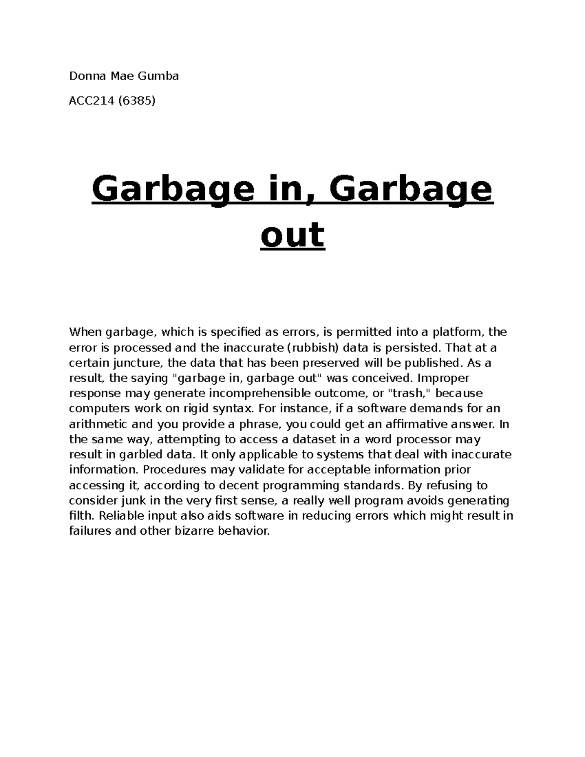 Garbage in, Garbage out - Donna Mae Gumba ACC214 (6385) Garbage in ...