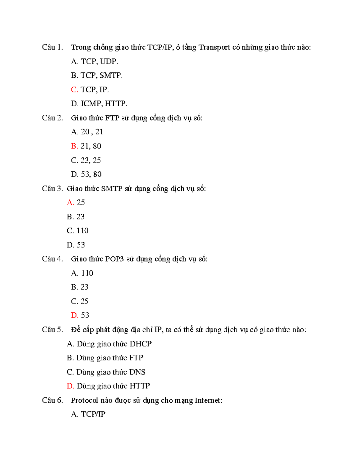 Bai tap chuong 2+3 - Câu 1. Trong chồng giao thức TCP/IP, ở tầng Transport có những giao thức ...