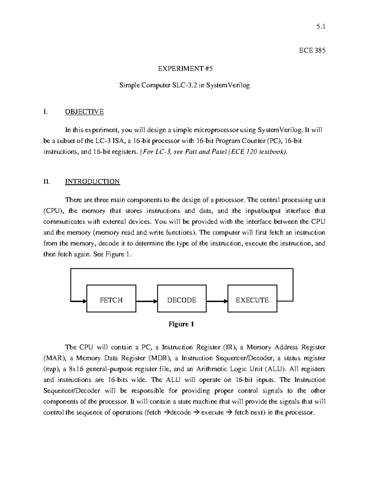 05 Experiment 5 - lab - ECE 385 EXPERIMENT Simple Computer SLC-3 in SystemVerilog I. OBJECTIVE ...